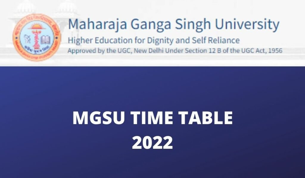 MGSU Time Table 2022: Part 1, 2, 3 Exam Date Sheet Download